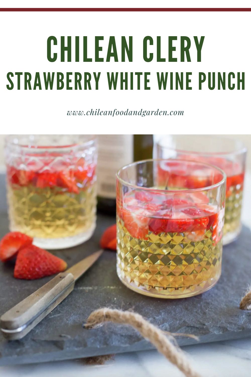 Clery Strawberry White Wine Punch - Pilar's Chilean Food & Garden